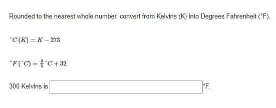 Rounded to the nearest whole number, convert | StudyX