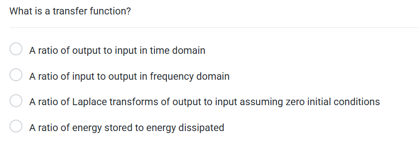 What is a transfer function? A ratio of | StudyX
