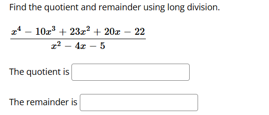 Find the quotient and remainder using long | StudyX