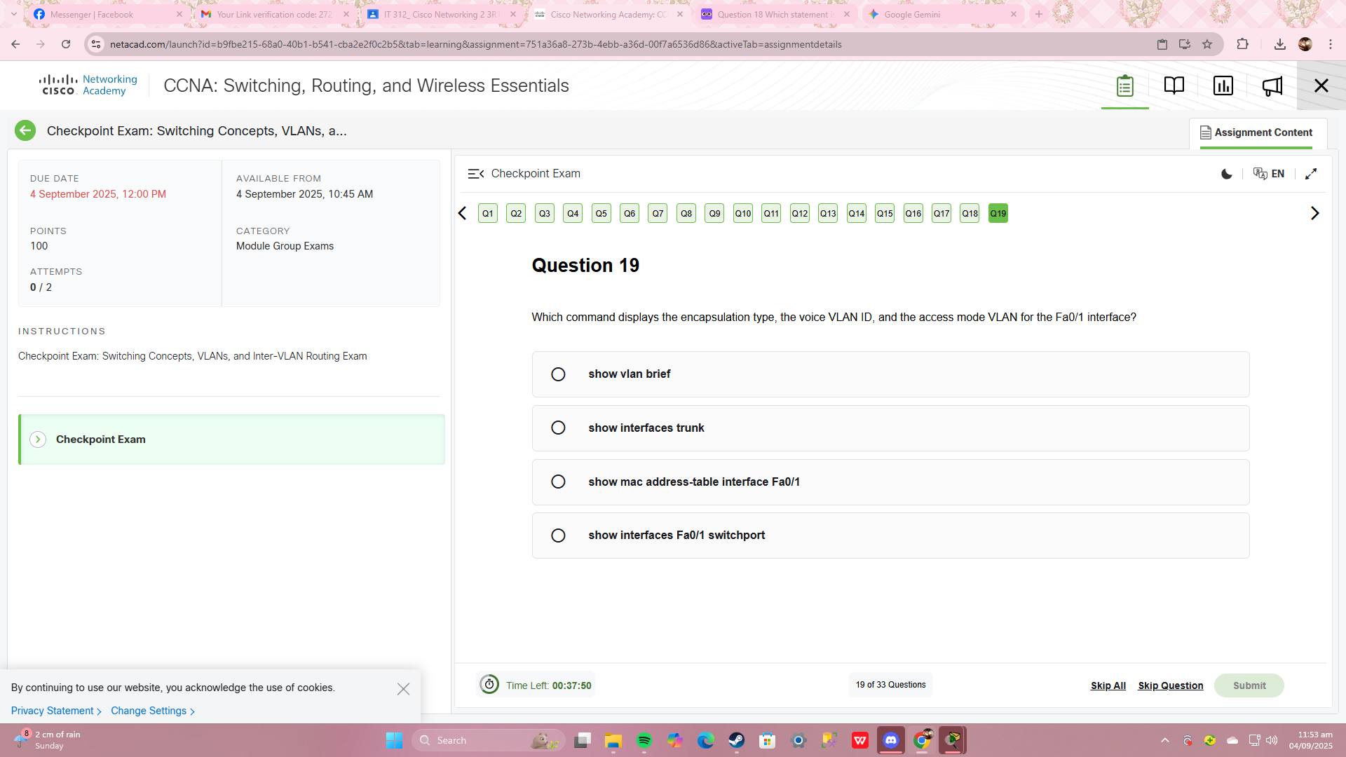 Question 19 Which command displays the