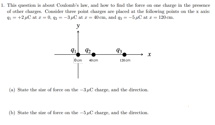 1. This question is about Coulomb's law, and | StudyX