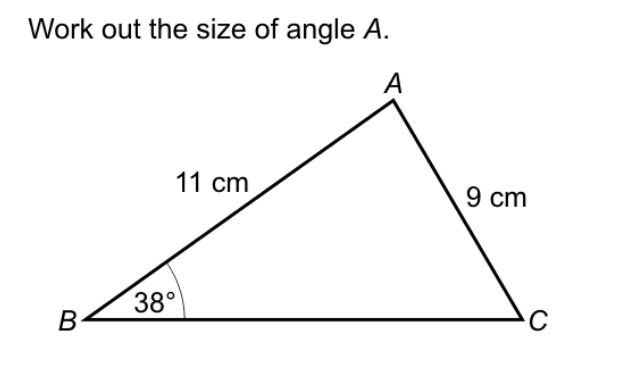 Work out the size of angle A. Given a | StudyX