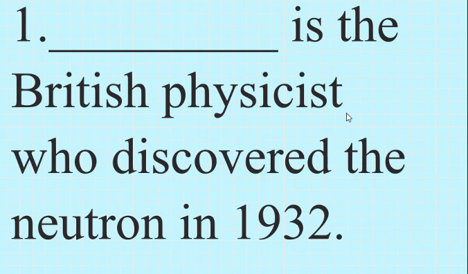 1. ___________ is the British physicist who | StudyX