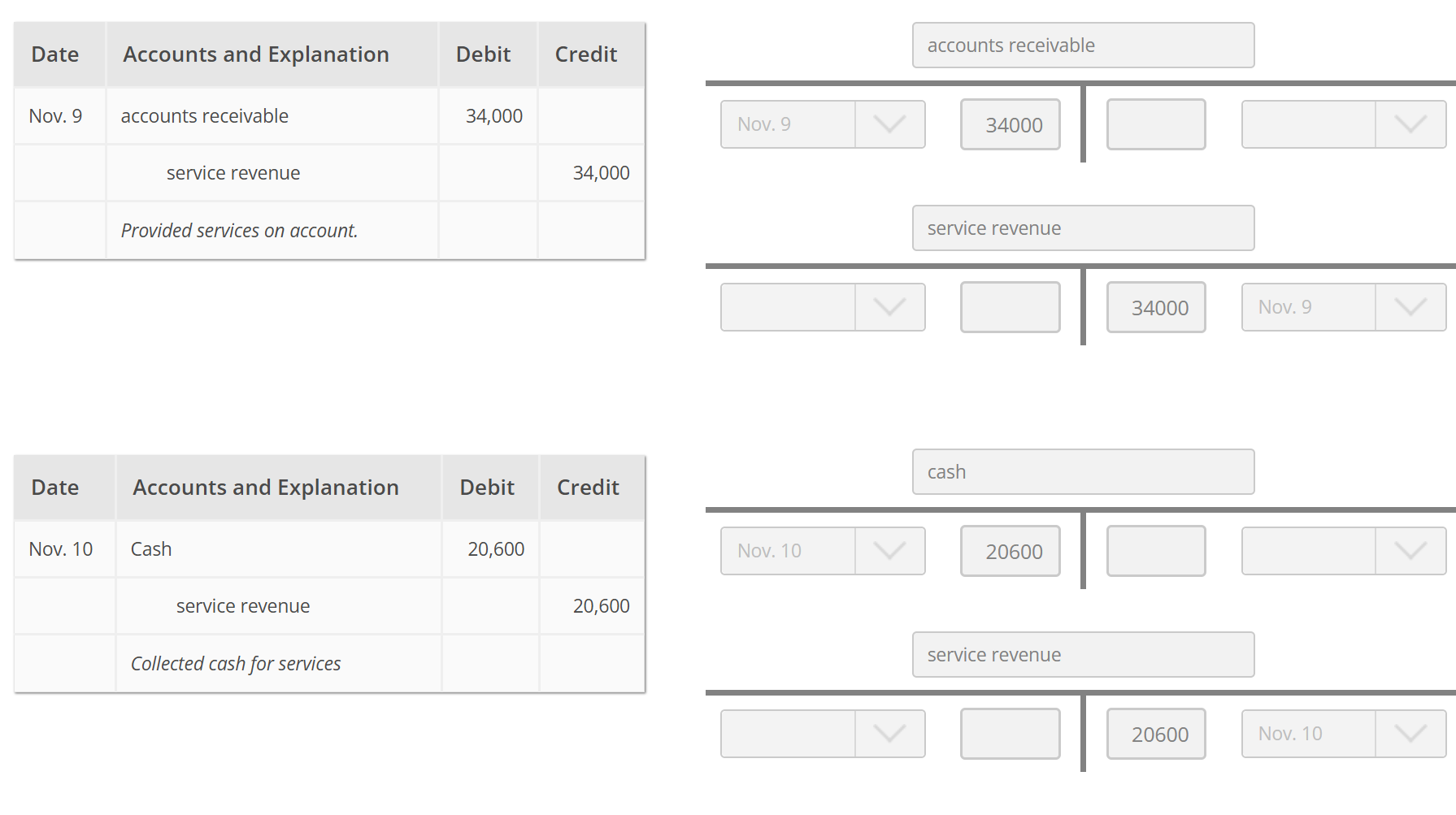 Here are some journal entries: | Date | | StudyX