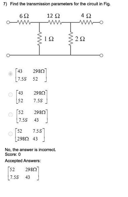 7) Find the transmission parameters for the | StudyX