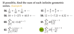 If possible, find the sum of each infinite