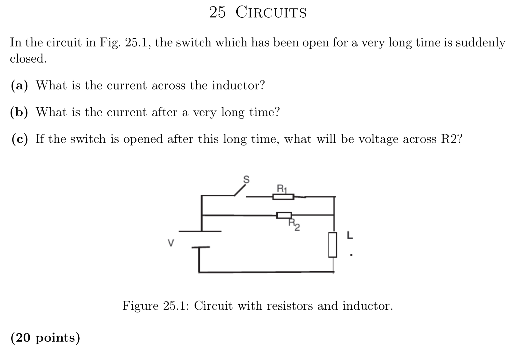 In the circuit in Fig. 25.1, the switch | StudyX