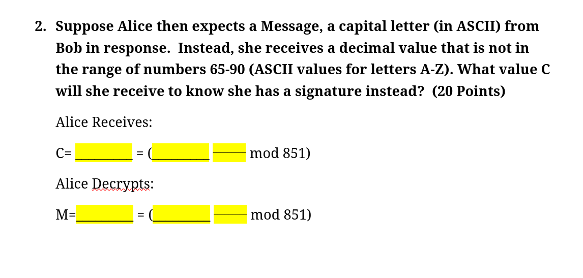 2. Suppose Alice then expects a Message, a | StudyX