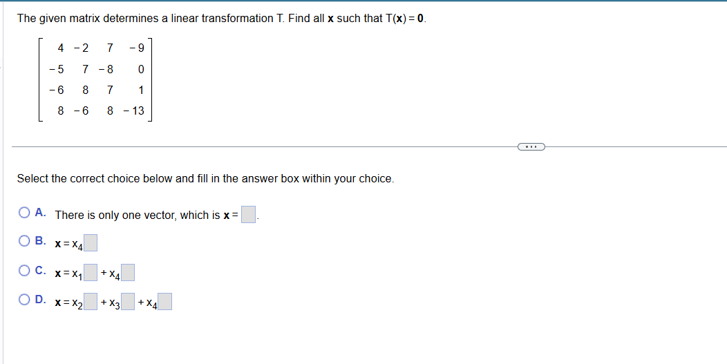 The given matrix determines a linear | StudyX