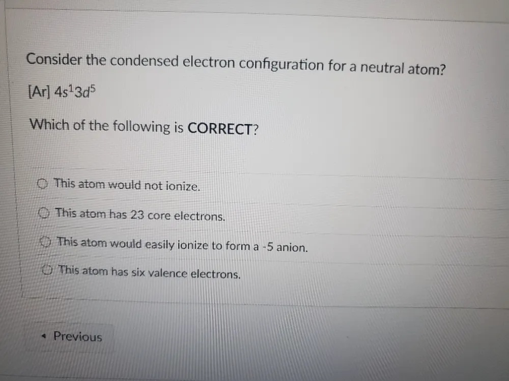 Consider the condensed electron | StudyX