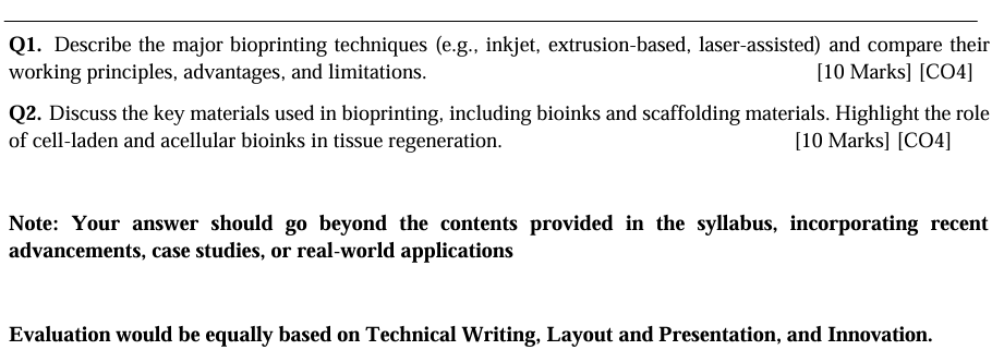 Q1. Describe the major bioprinting | StudyX