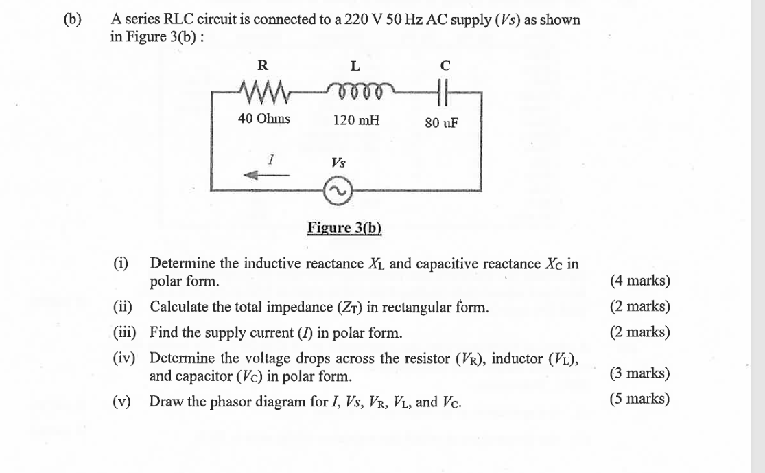 (b) A series RLC circuit is connected to a | StudyX