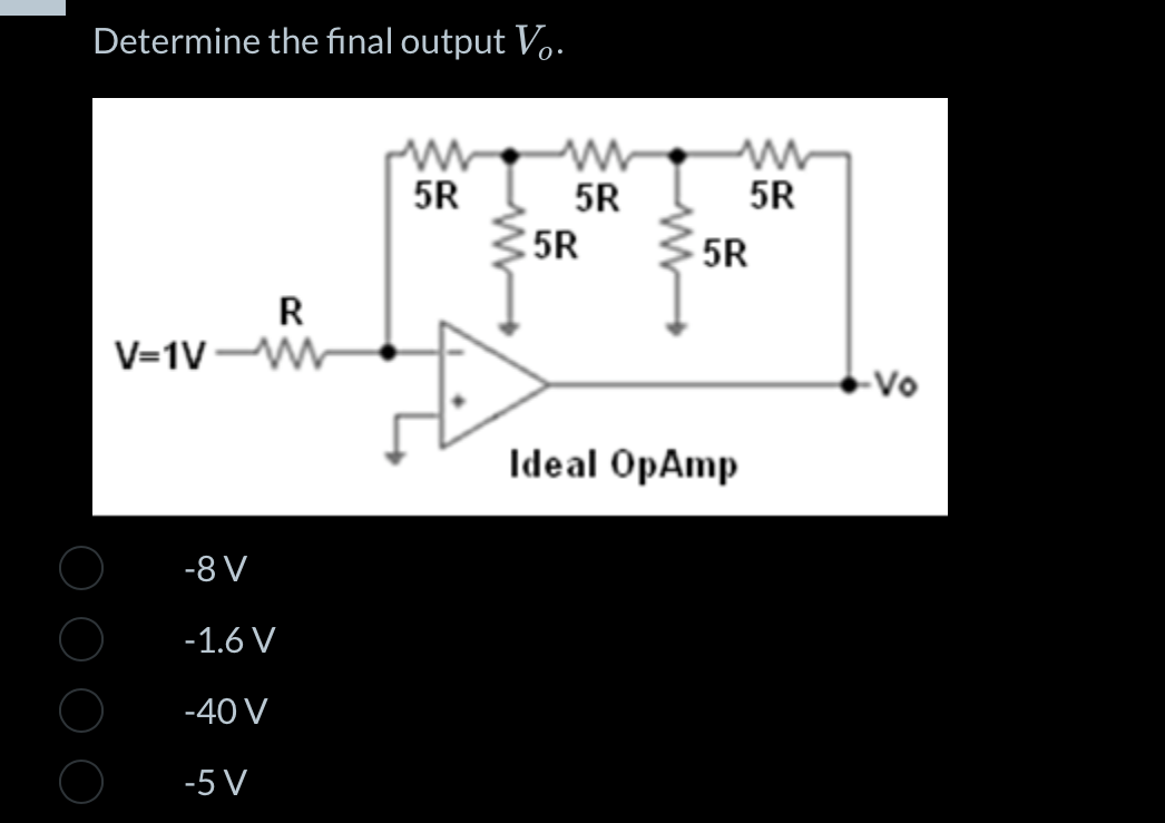 Determine the final output $V_o$. -8 V -1.6 | StudyX