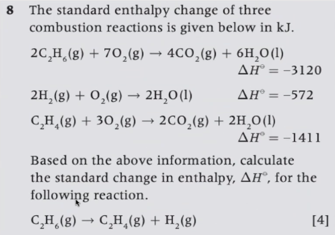 8 The standard enthalpy change of three | StudyX