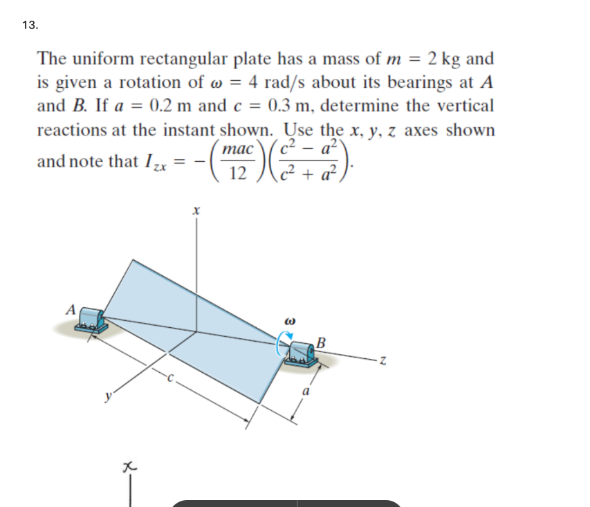 13. The uniform rectangular plate has a mass | StudyX