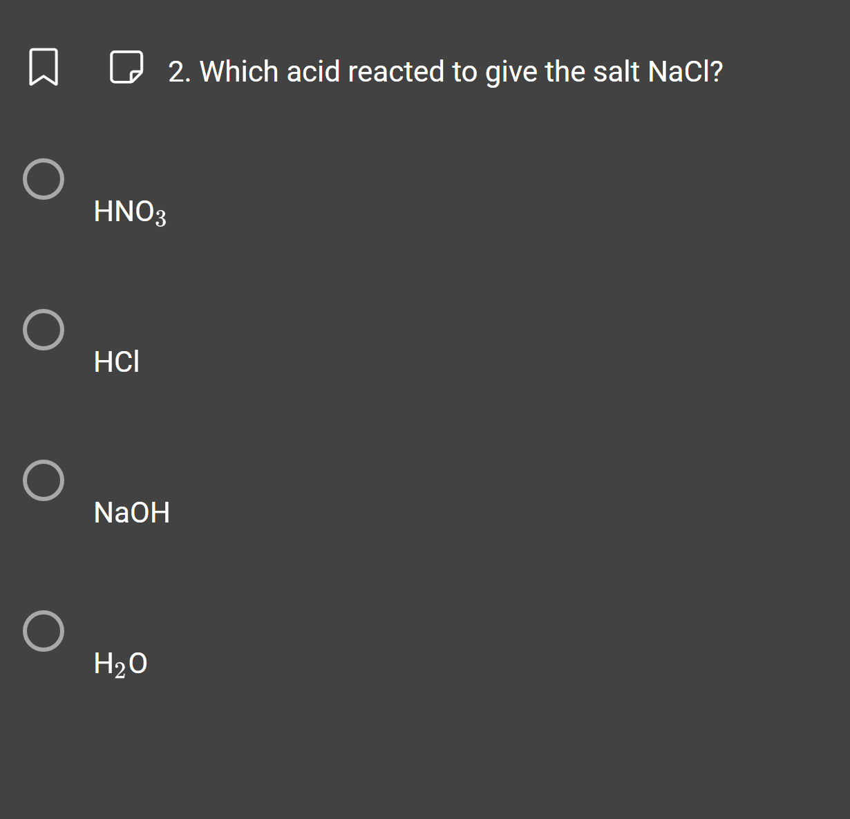 2. Which acid reacted to give the salt NaCl? | StudyX