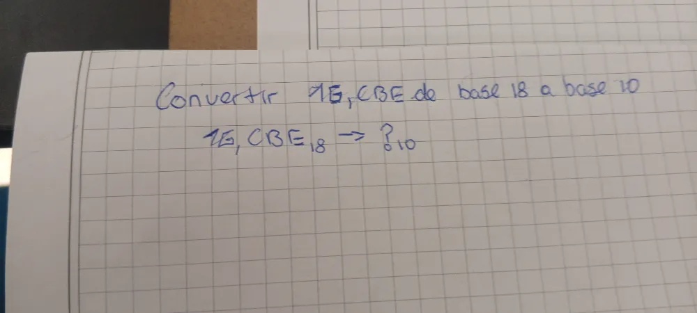 Convertir 16,CBE de base 18 a base 10 | StudyX
