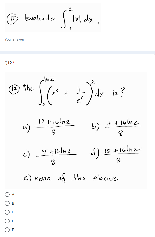 11 Evaluate $ _{-1}^{2} |x| dx$. 12 The $ | StudyX