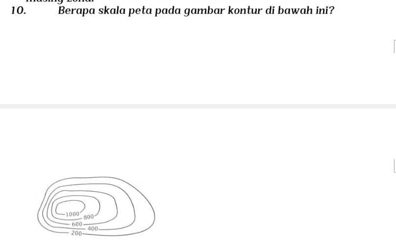 10. Berapa skala peta pada gambar kontur di | StudyX