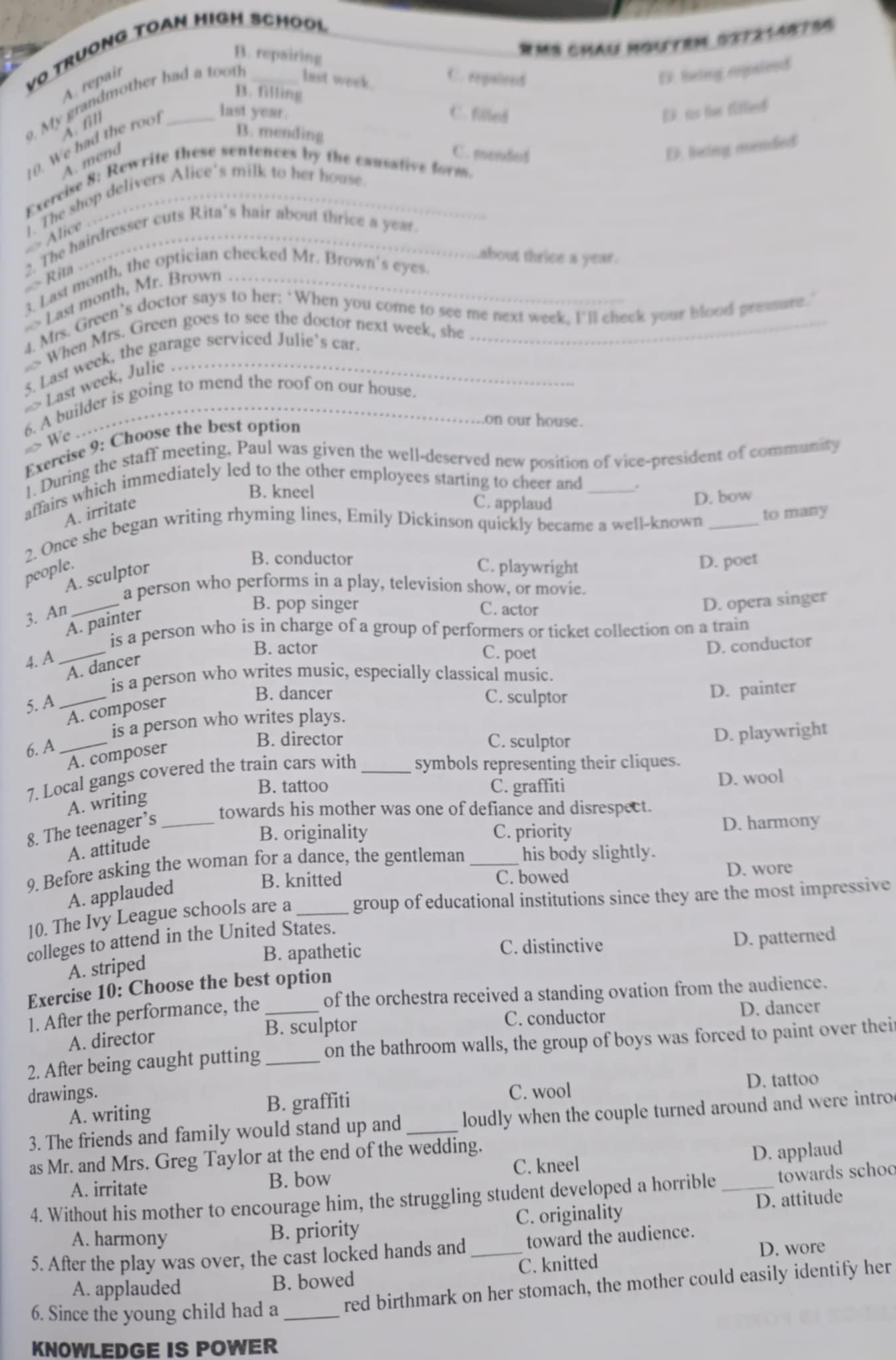 Exercise 8: Rewrite these sentences by the | StudyX