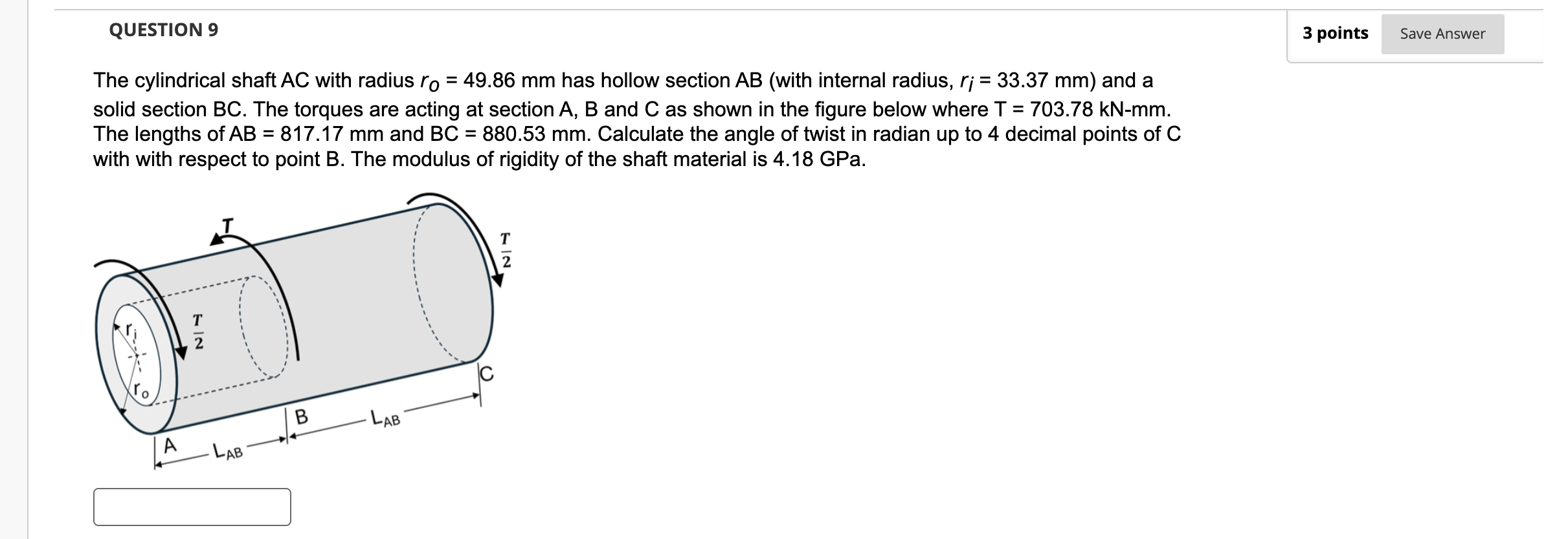 The cylindrical shaft AC with radius $r_o = | StudyX