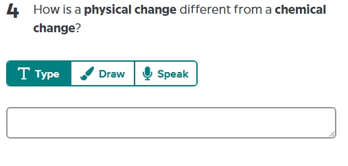 How is a physical change different from a | StudyX