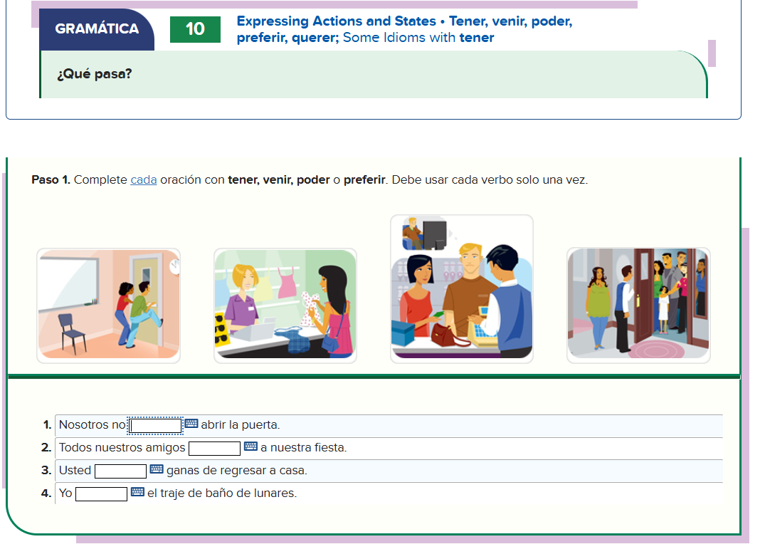 Paso 1. Complete cada oración con tener, | StudyX