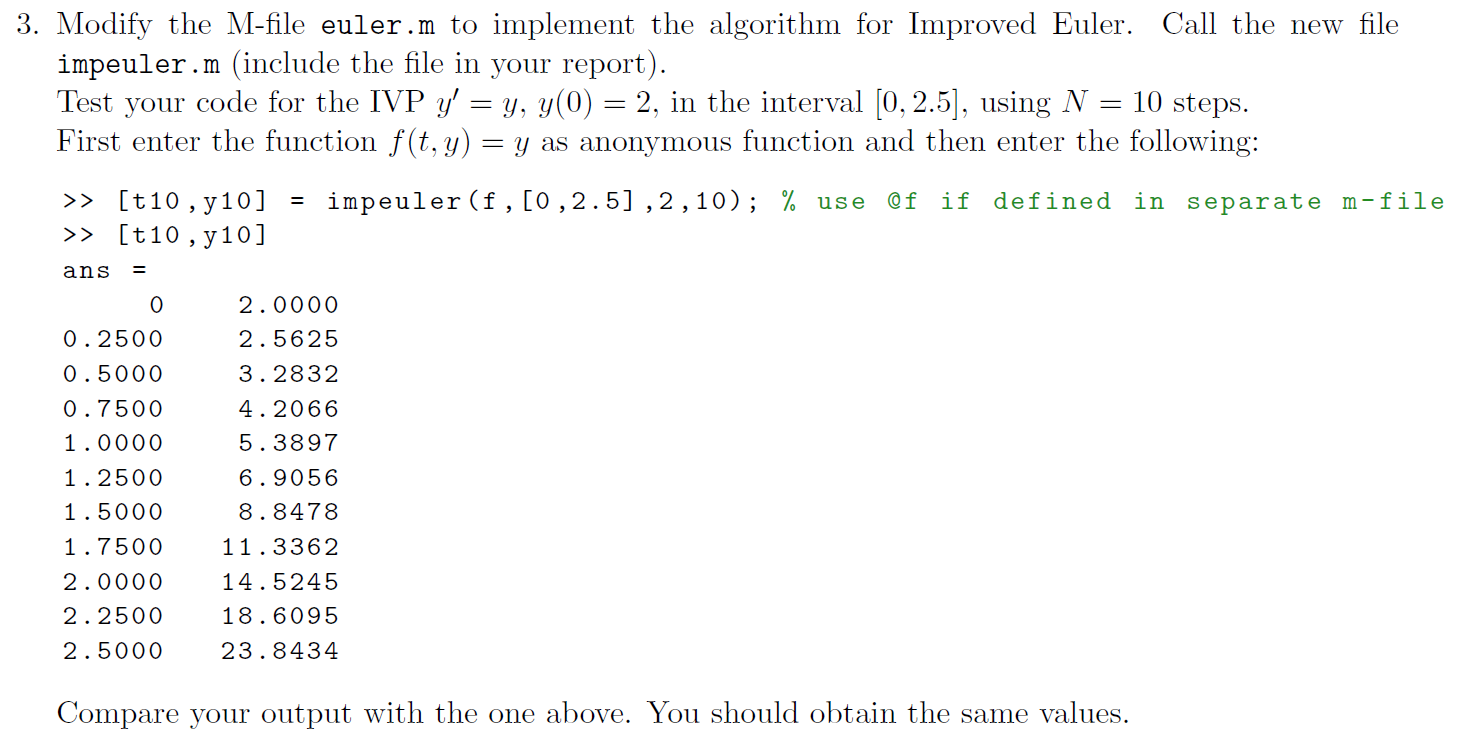 Modify the M-file `euler.m` to implement the | StudyX