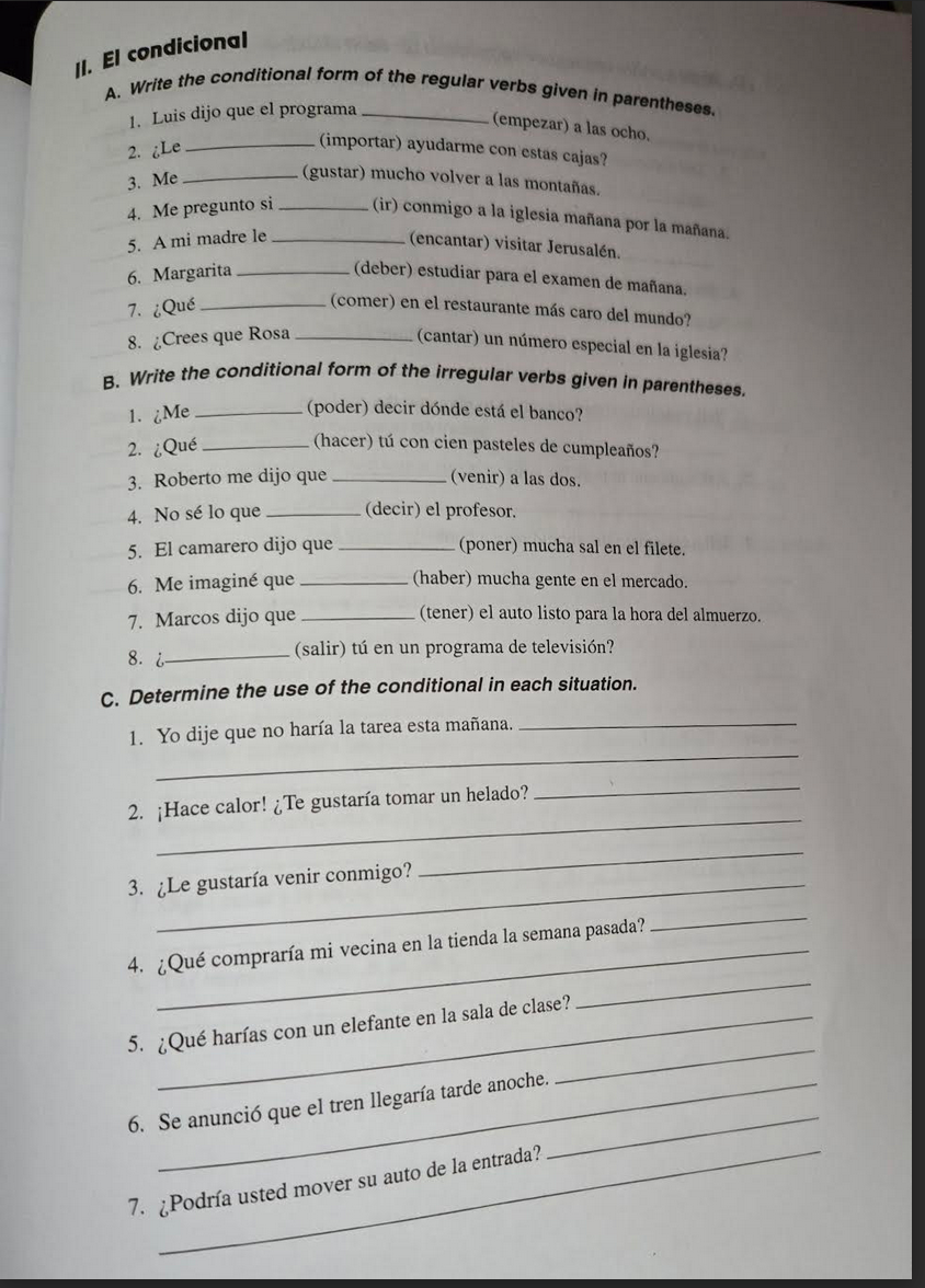 II. El condicional A. Write the conditional | StudyX