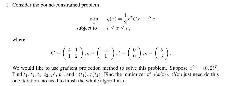 1. Consider the bound-constrained problem | StudyX