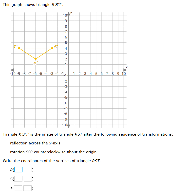 Triangle R'S'T' is the image of triangle RST