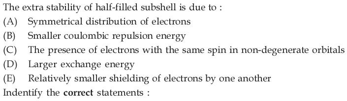 The extra stability of half-filled subshell