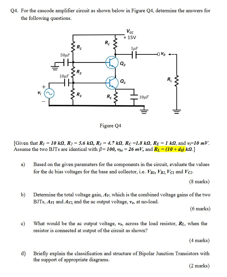 Q4. For the cascode amplifier circuit as | StudyX