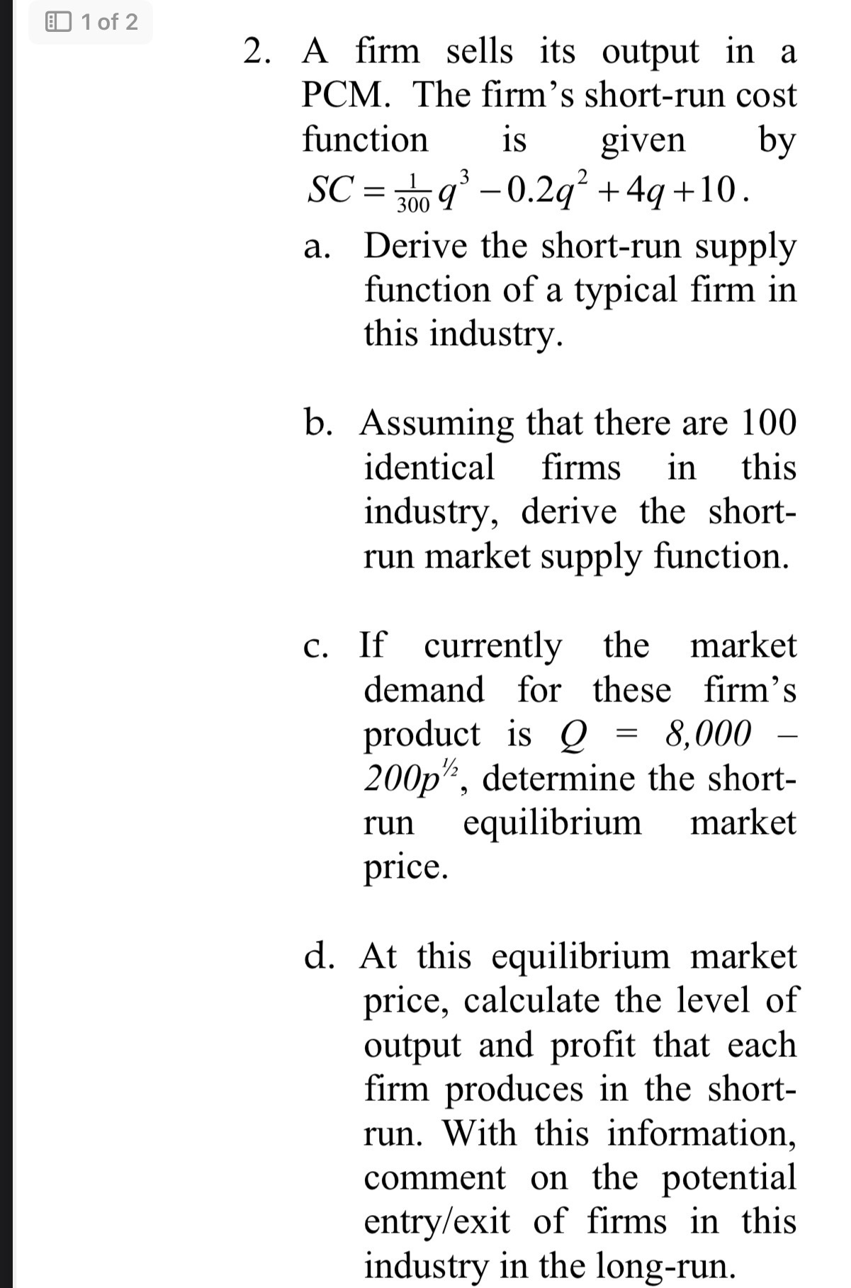 2. A firm sells its output in a PCM. The | StudyX