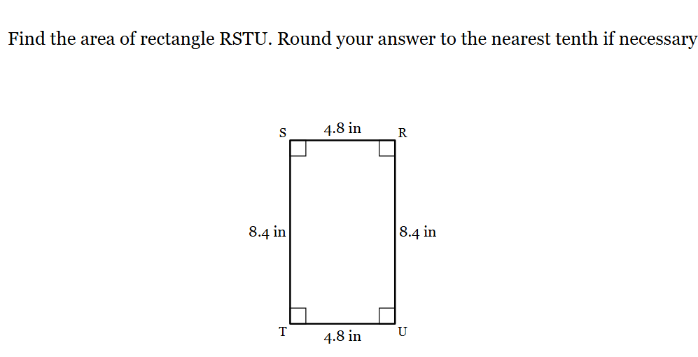 Find the area of rectangle RSTU. Round your | StudyX