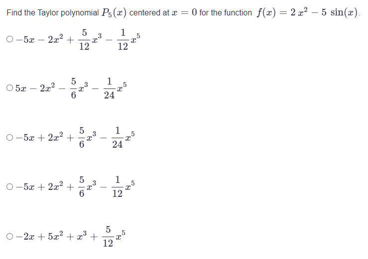 Find the Taylor polynomial $P_5(x)$ centered | StudyX