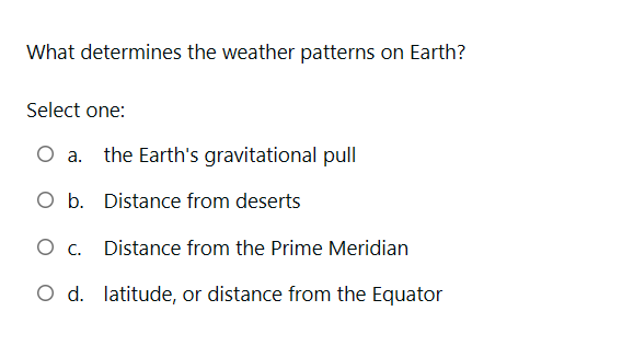 What determines the weather patterns on | StudyX