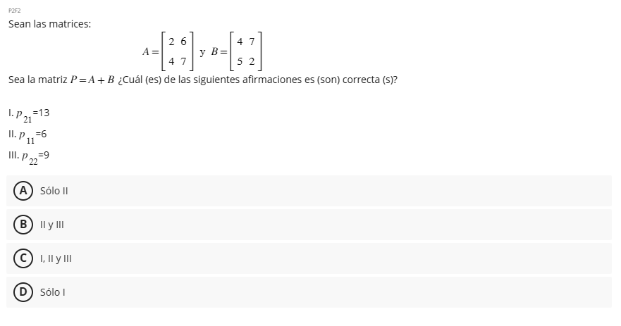 Sean las matrices: $A = 2 6 4 7 \$ | StudyX