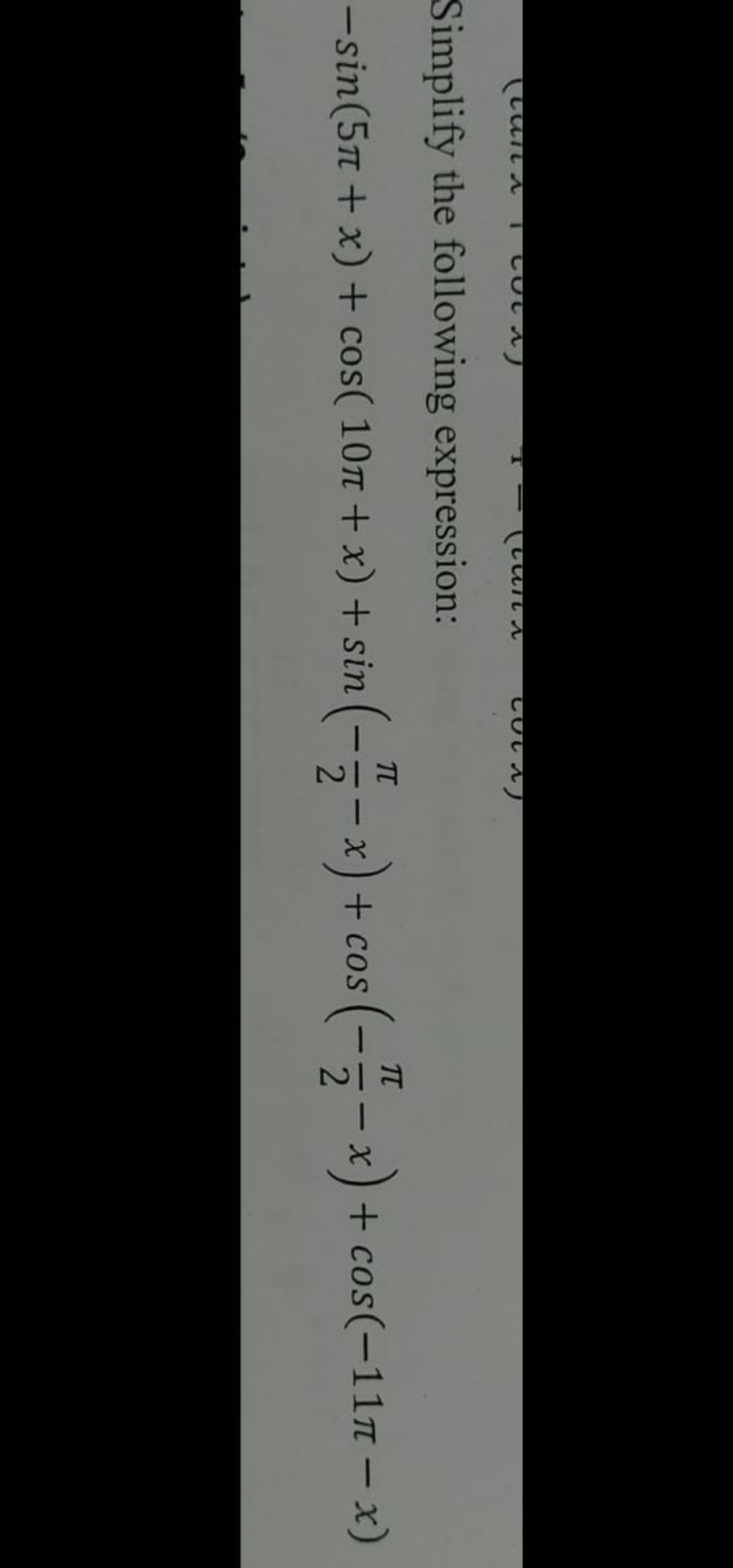 Simplify the following expression: -sin(5π | StudyX
