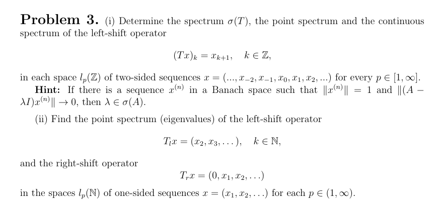 Problem 3. (i) Determine the spectrum \( | StudyX
