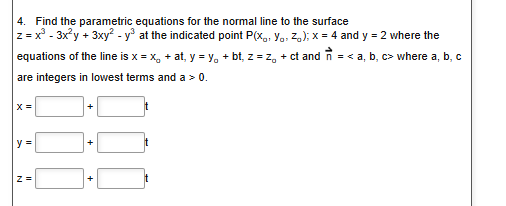 Find the parametric equations for the normal | StudyX