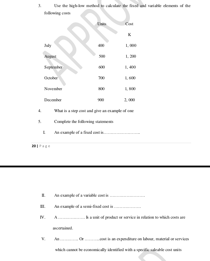 3. Use the high-low method to calculate the | StudyX