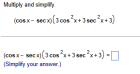Multiply and simplify. $( x - x)(3 ^2 x + 3