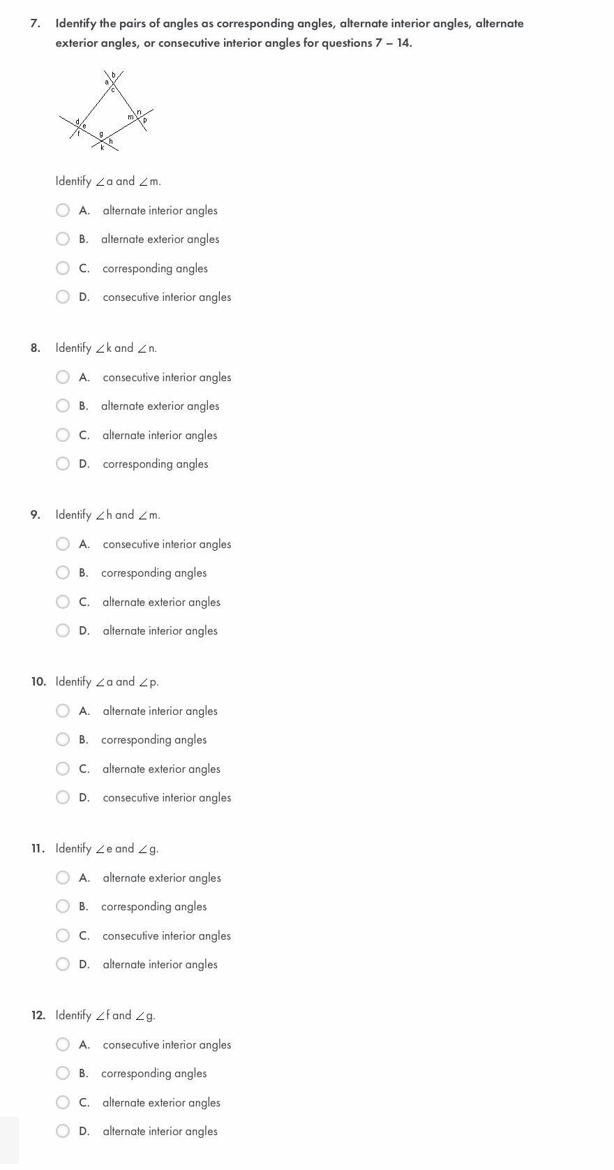 7. Identify the pairs of angles as | StudyX