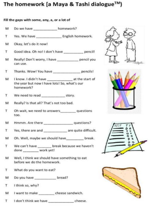 Fill the gaps with some, any, a, or a lot of | StudyX
