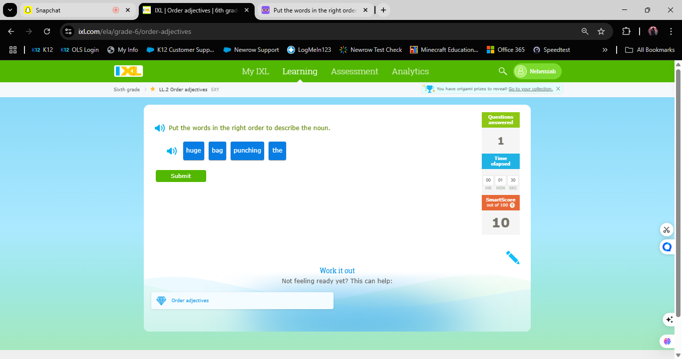 Put the words in the right order to describe | StudyX