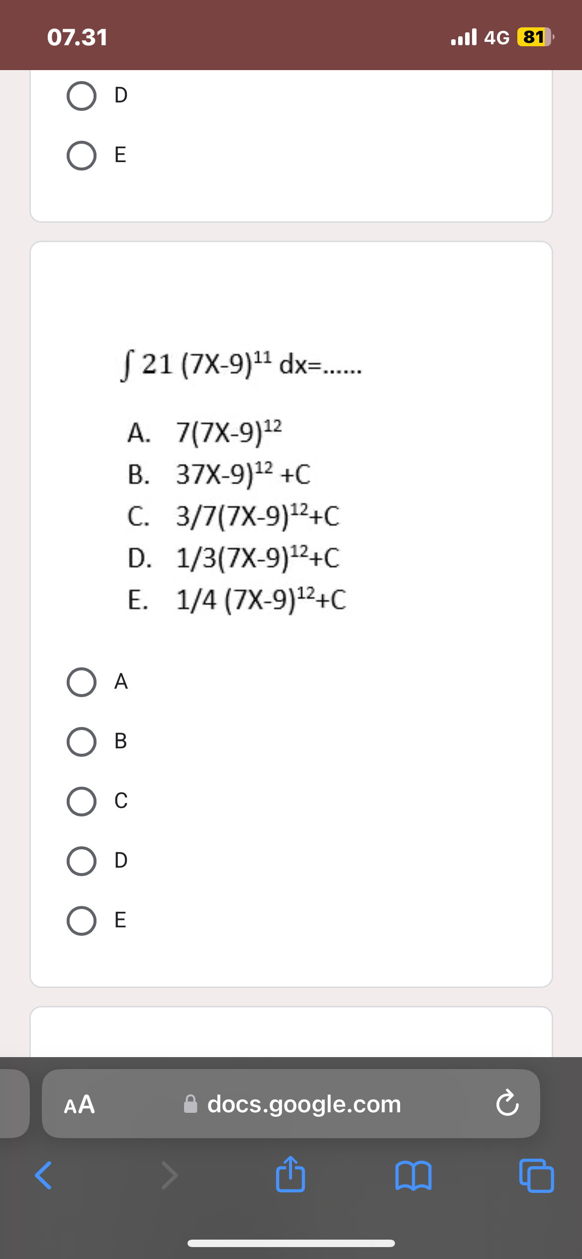 $ 21 (7X-9)^{11} dx = ...$ A. $7(7X-9)^{12}$