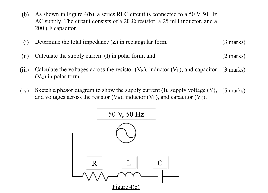 (b) As shown in Figure 4(b), a series RLC | StudyX