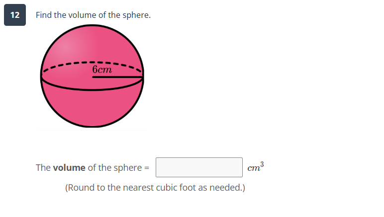 Find the volume of the sphere. The volume | StudyX