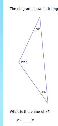 The diagram shows a triangle. What is the | StudyX